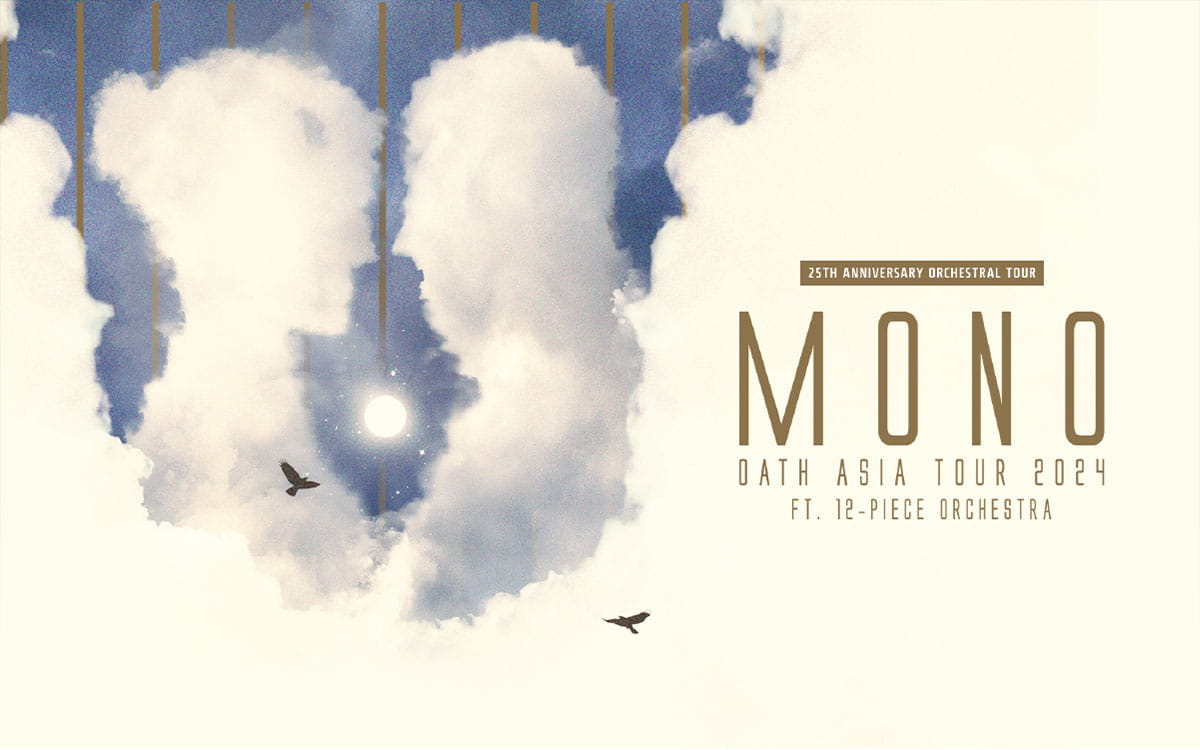 MONO – Oath Asia Tour (ft. a 12-piece orchestra) - Esplanade