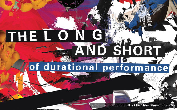 The long and short of durational performance - Esplanade Offstage ...